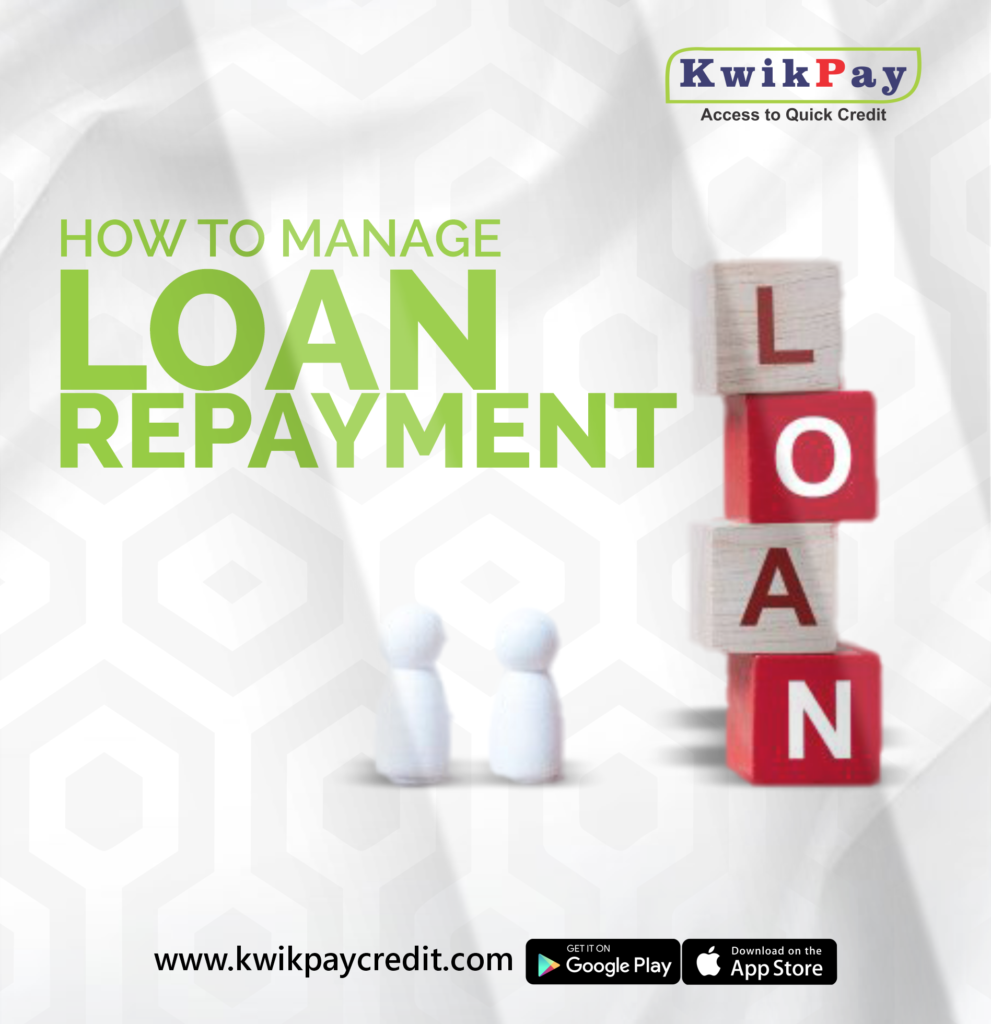 How to Effectively Manage Loan Repayments - Kwikpay